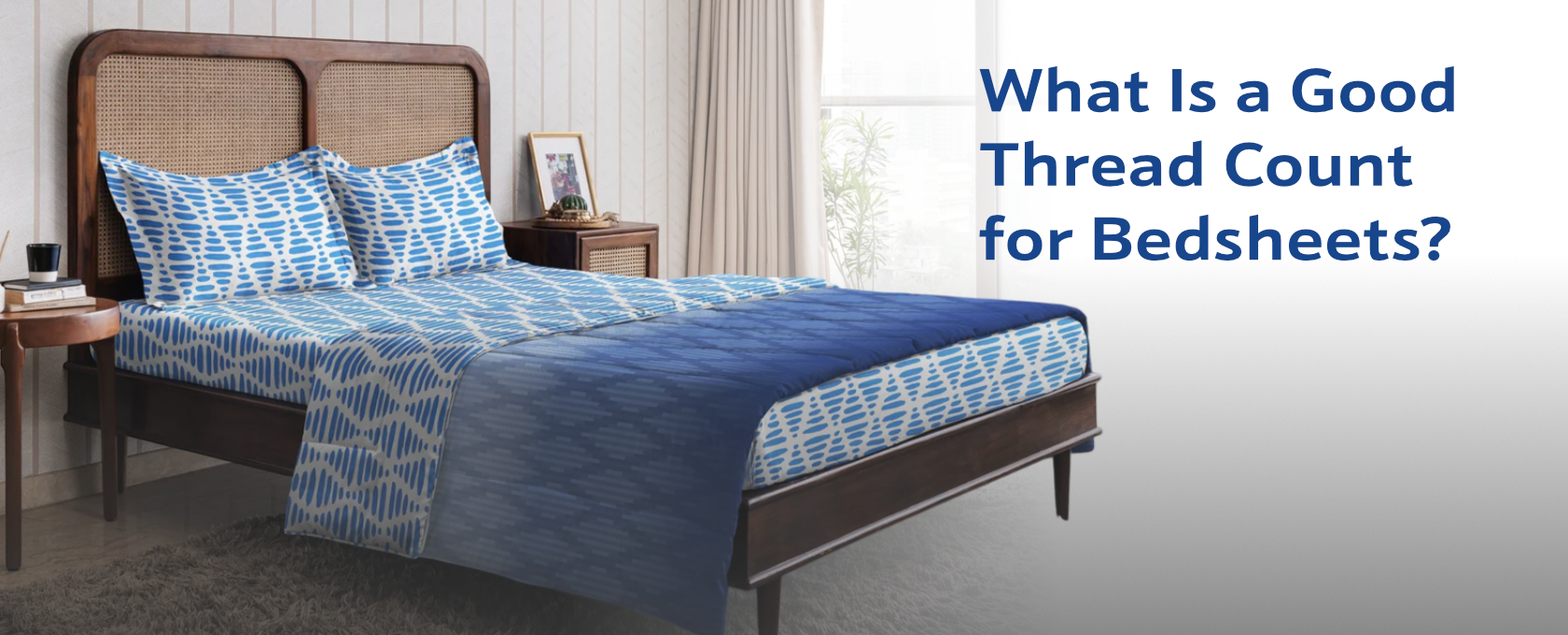 What Is a Good Thread Count for Bedsheets? – TheHappyPod